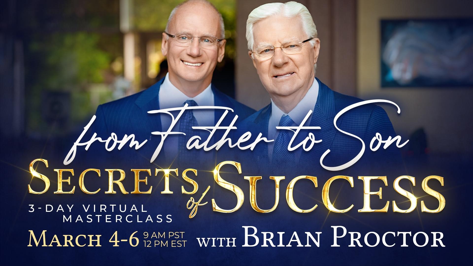 From Father to Son: Secrets of Success with Brian Proctor